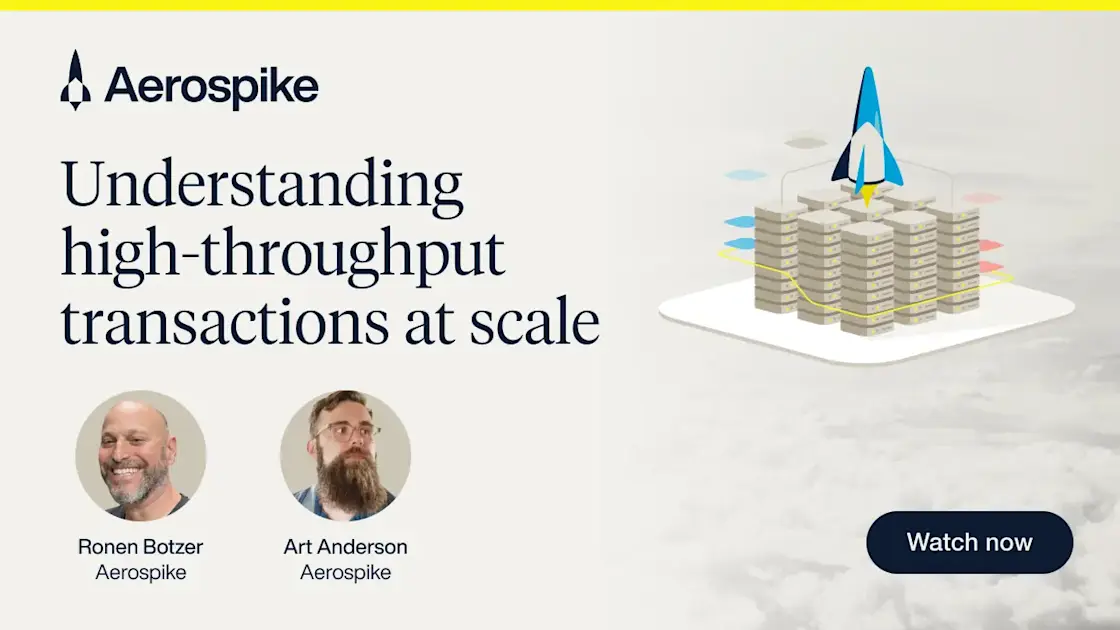 Understanding high-throughput transactions at scale | Aerospike