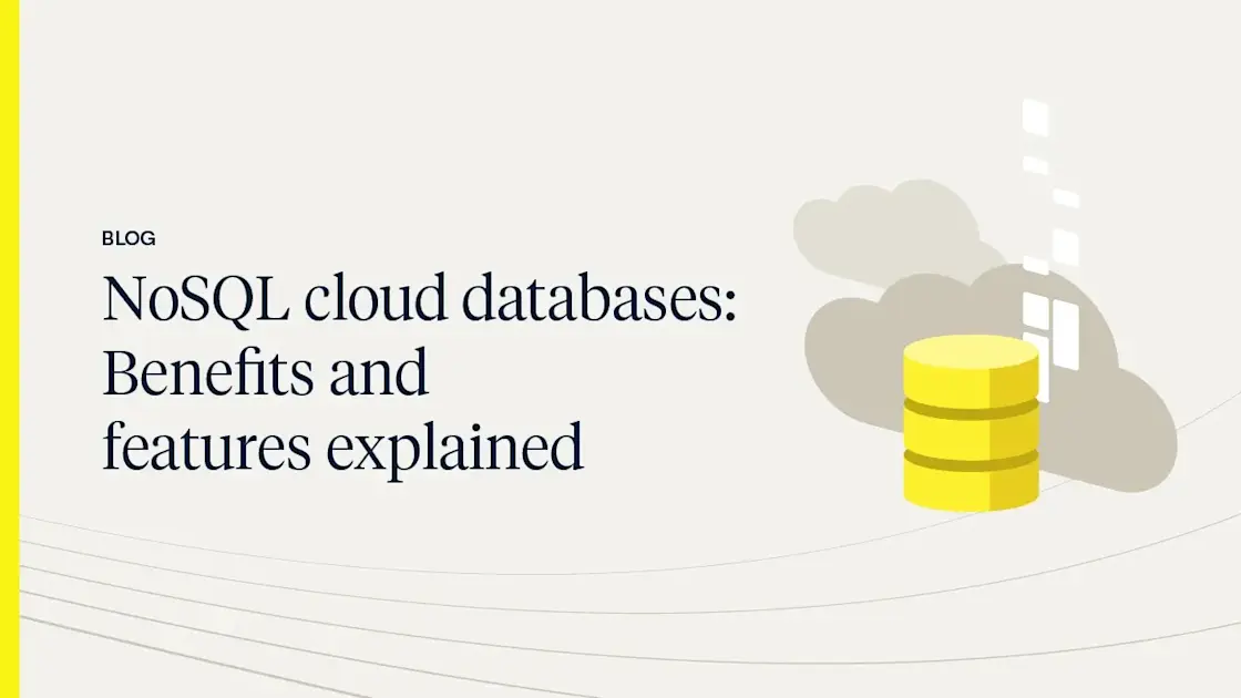 Benefits and Features of NoSQL Cloud Databases Explained | Aerospike