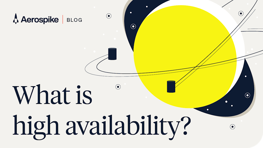 A Comprehensive Guide to High Availability in Cloud Computing | Aerospike
