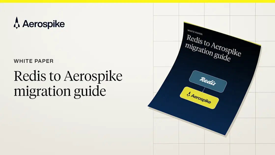 Redis to Aerospike migration guide | Aerospike