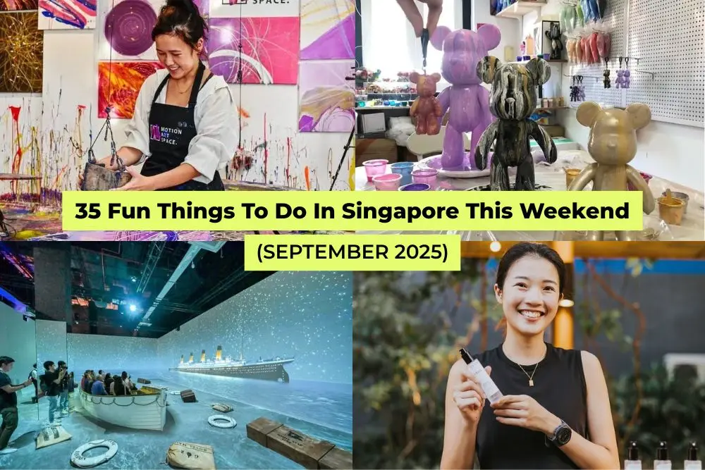 32 Events & Things to Do This Weekend in Singapore - Pelago