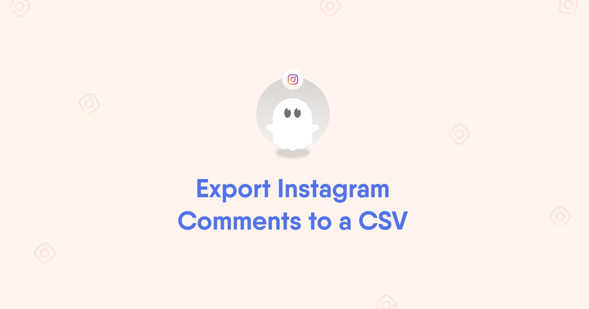 How To Export Instagram Comments To A CSV File PhantomBuster how-to-export-instagram-comments-to-a-csv-file-phantombuster