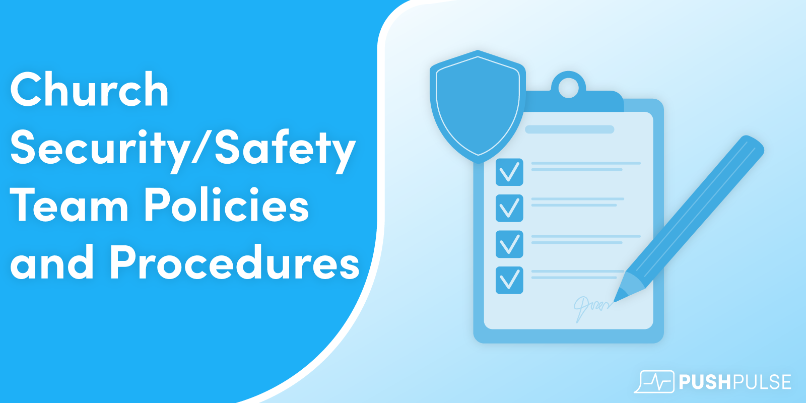 Church Security/Safety Team Policies and Procedures | PushPulse