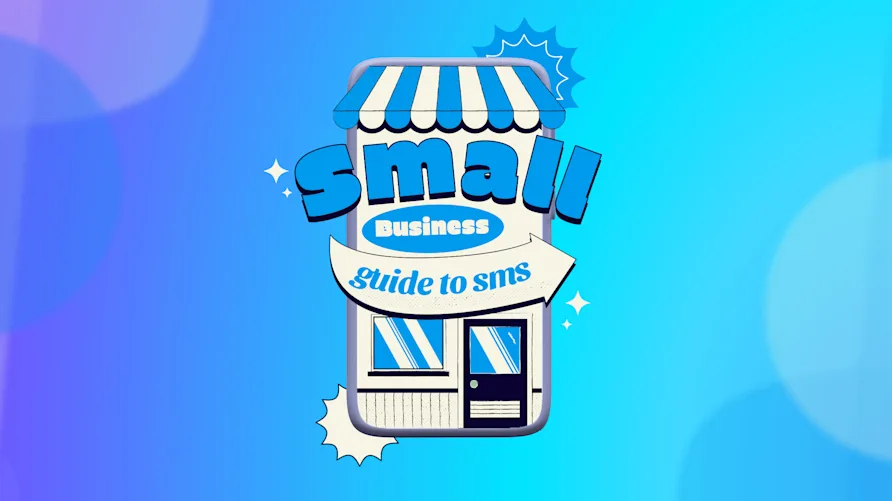 The Complete Guide to Small Business Text Messaging | ClickSend Blog