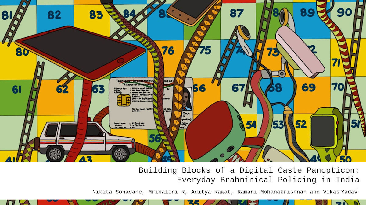 Building Blocks of a Digital Caste Panopticon: Everyday Brahminical ...