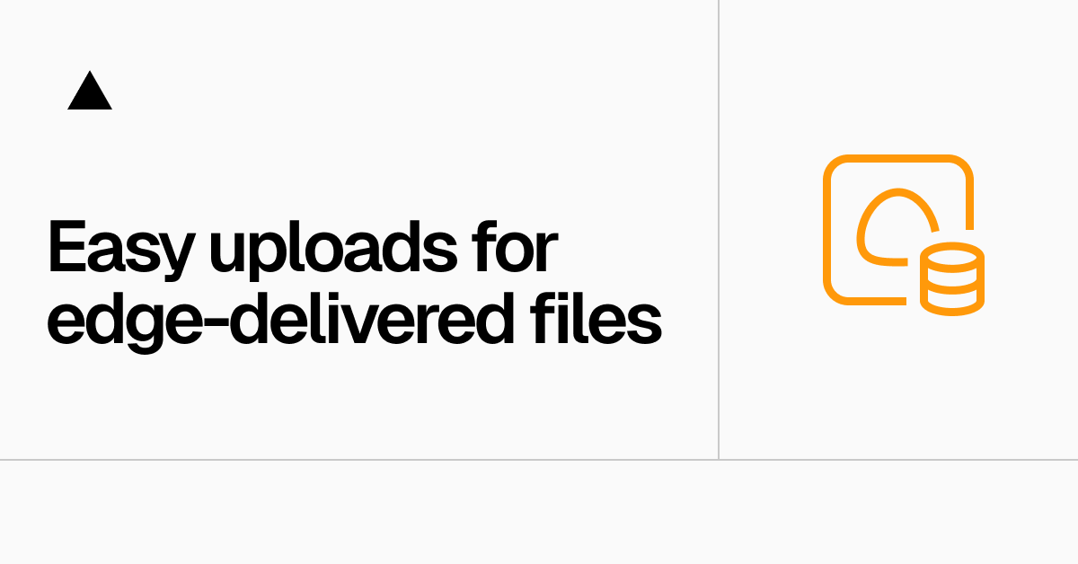 Vercel Blob: Any file, any format, on Vercel - Vercel