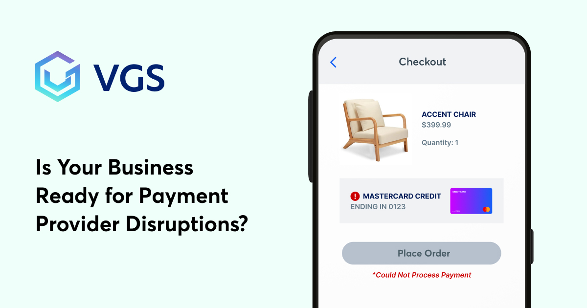 Is Your Business Ready for Payment Provider Disruptions? | Very Good ...