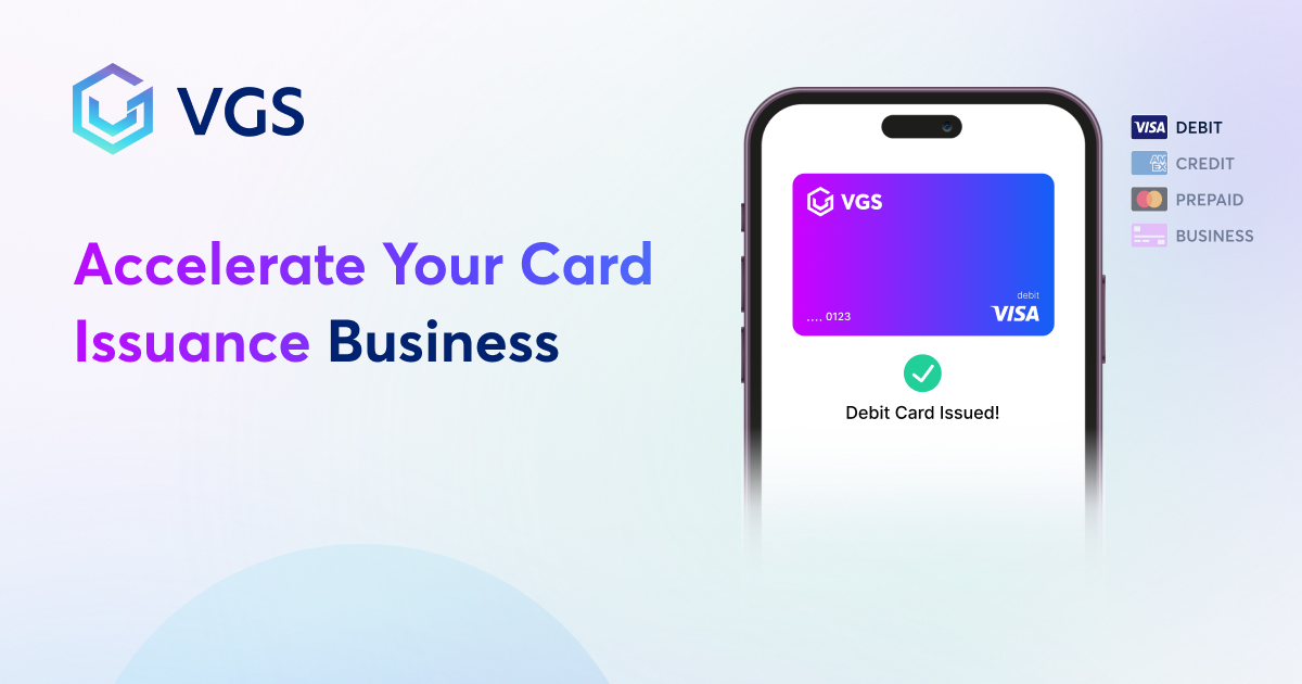 Card Issuance | VGS