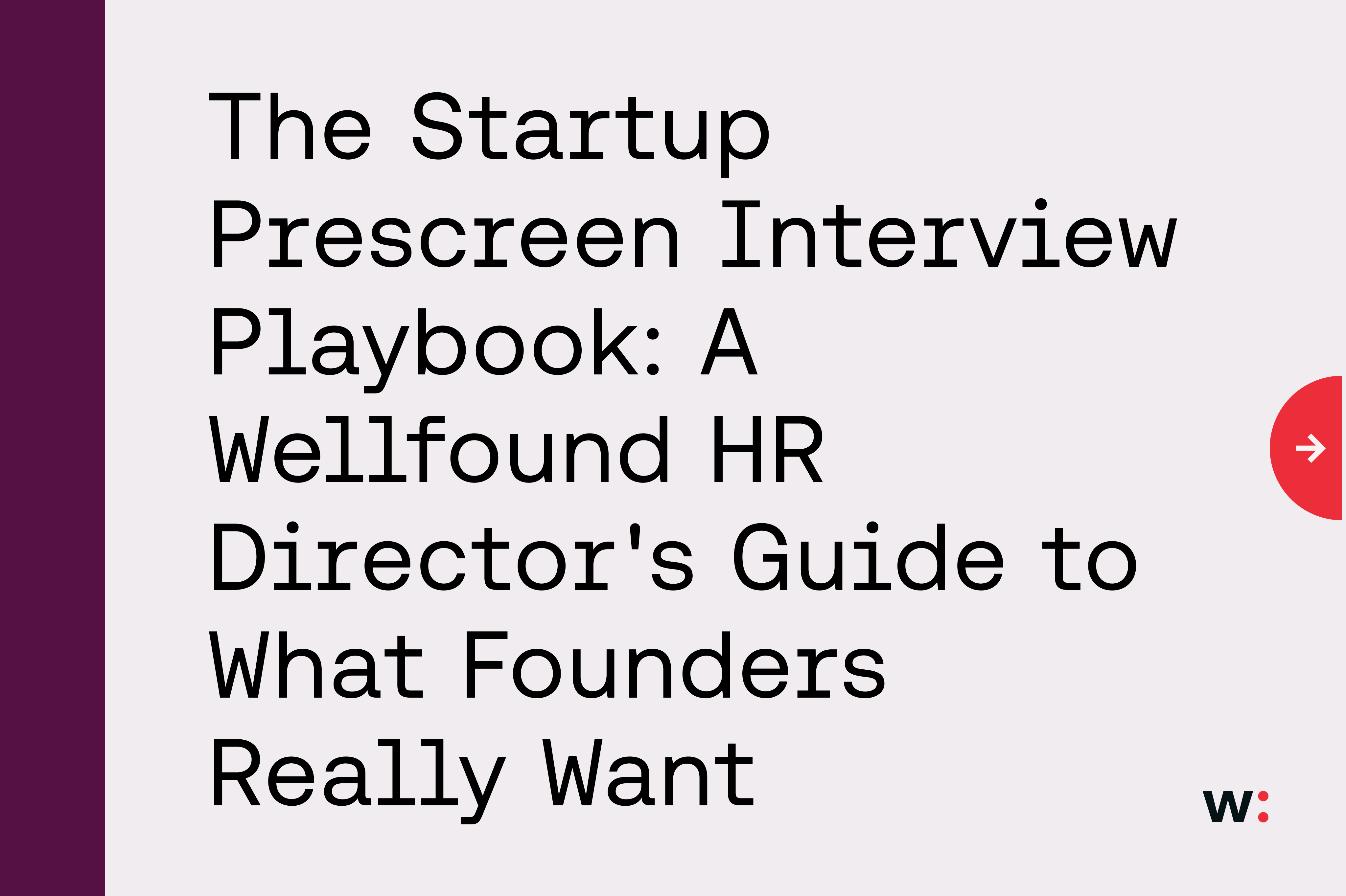 The Startup Prescreen Interview Playbook: A Wellfound HR Director's ...