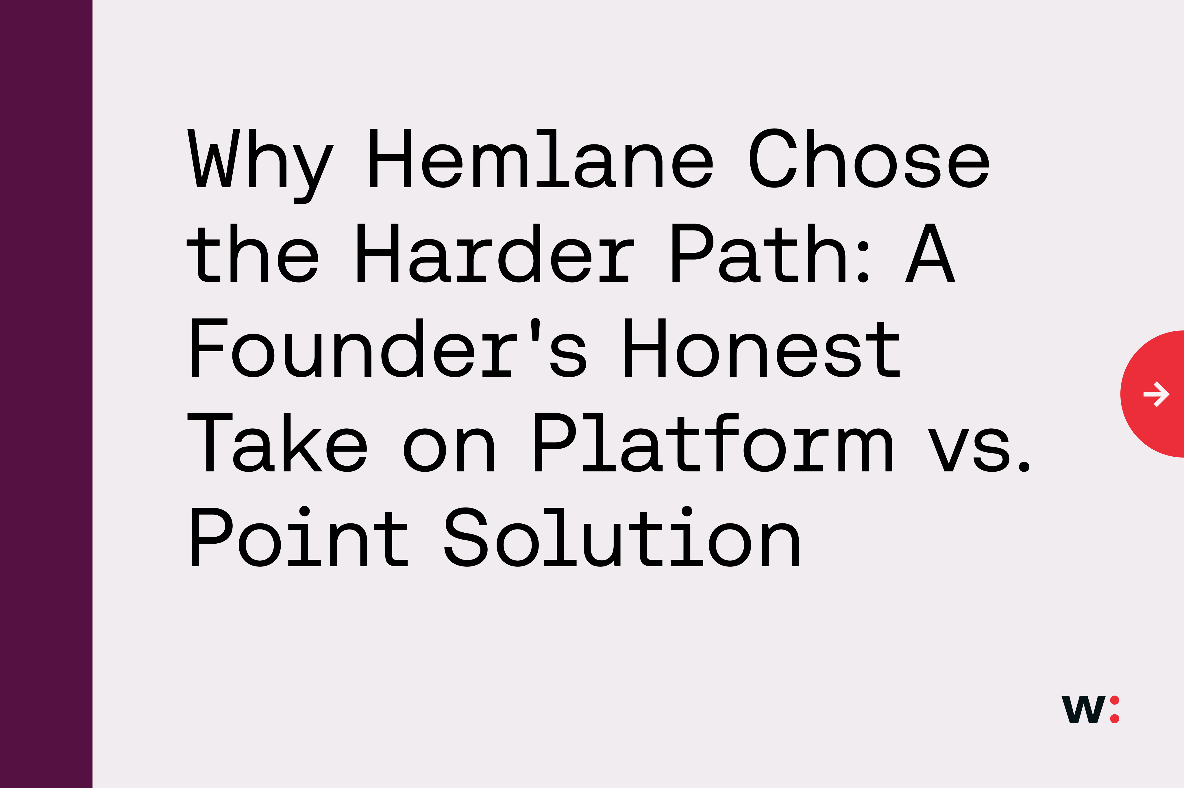 Why Hemlane Chose the Harder Path: A Founder's Honest Take on Platform vs. Point Solution ...