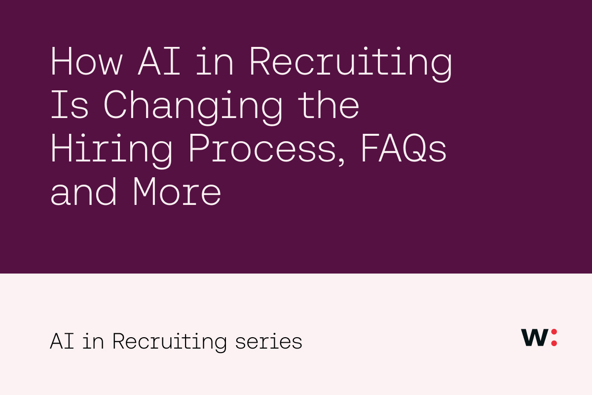 How AI in Recruiting Is Changing the Hiring Process, FAQs and More | Wellfound