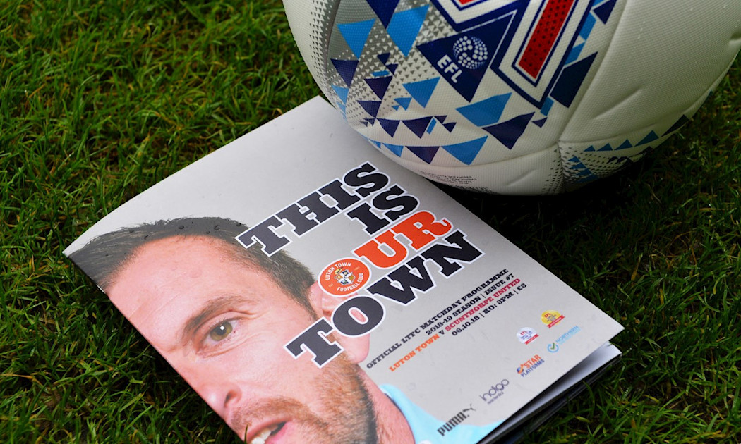 THIS IS OUR TOWN! MAKE SURE YOU GET A COPY - 76 PAGES, £3! - Luton Town FC