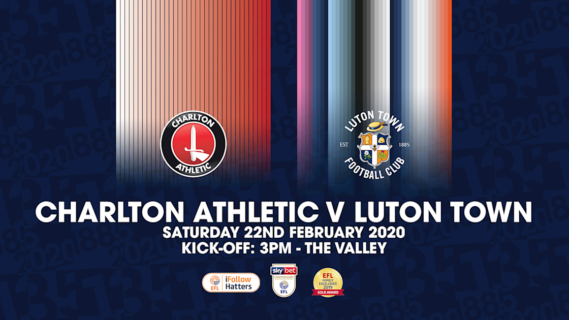 MATCH PREVIEW | CHARLTON ATHLETIC V LUTON TOWN - Luton Town FC