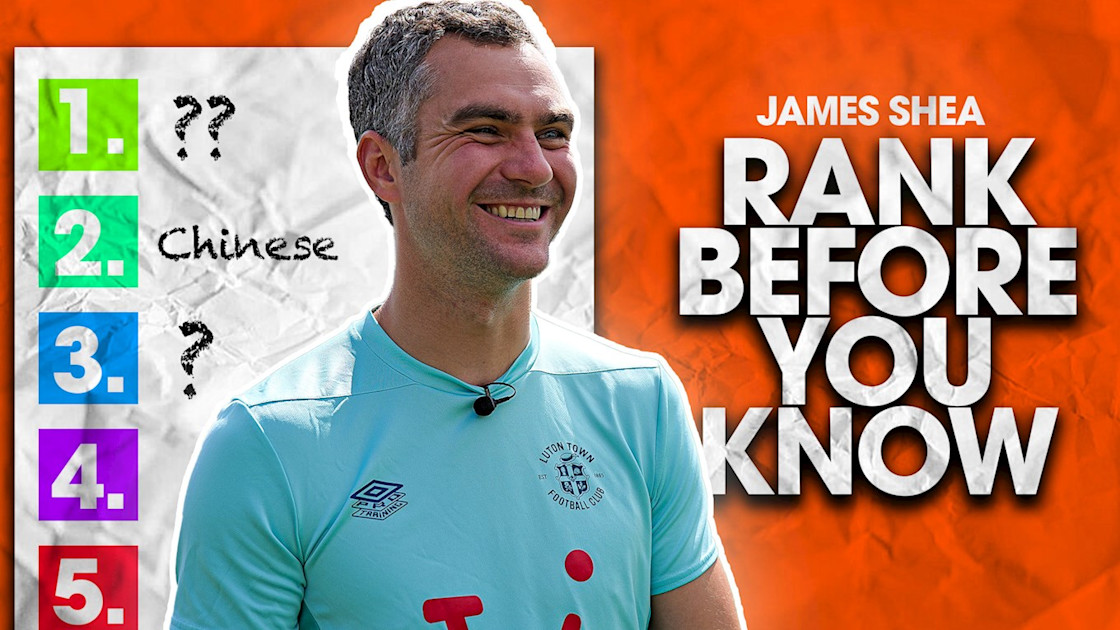 Rank Before You Know with James Shea! - Luton Town FC