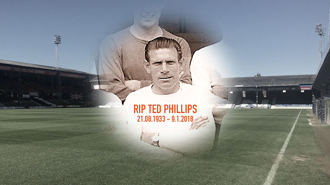 TED PHILLIPS: 21st August 1933 – 9th January 2018 - Luton Town FC