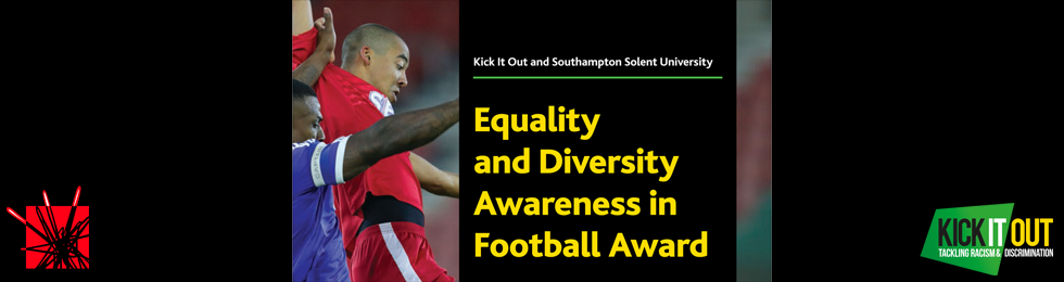 APPLICATIONS NOW OPEN FOR EQUALITY AND DIVERSITY AWARENESS IN FOOTBALL ...