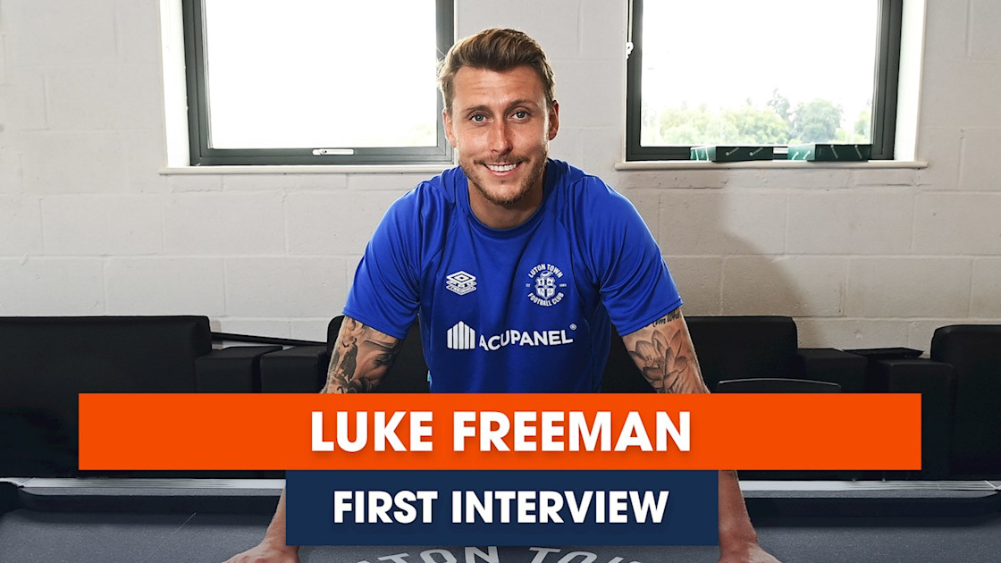 Watch | Luke Freeman's first words! - Luton Town FC