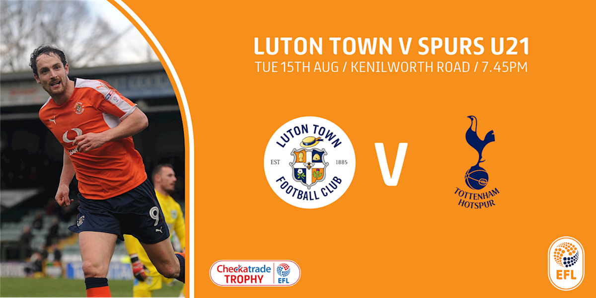 THE GAFFER LOOKS FORWARD TO SPURS' VISIT TOMORROW - Luton Town FC