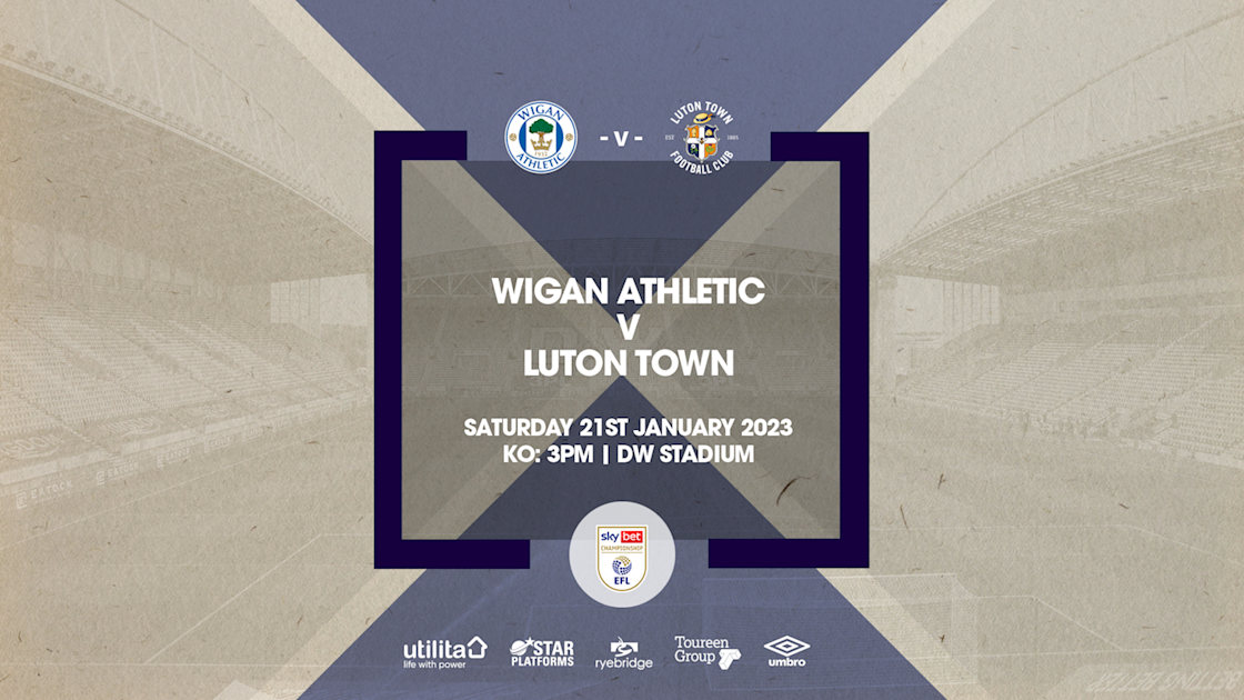 Match Preview | Wigan Athletic (A) - Luton Town FC