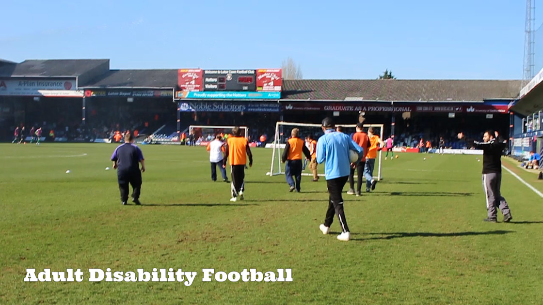 LEVEL PLAYING FIELDS WEEKS OF ACTION: ADULT DISABILITY FOOTBALL - Luton ...