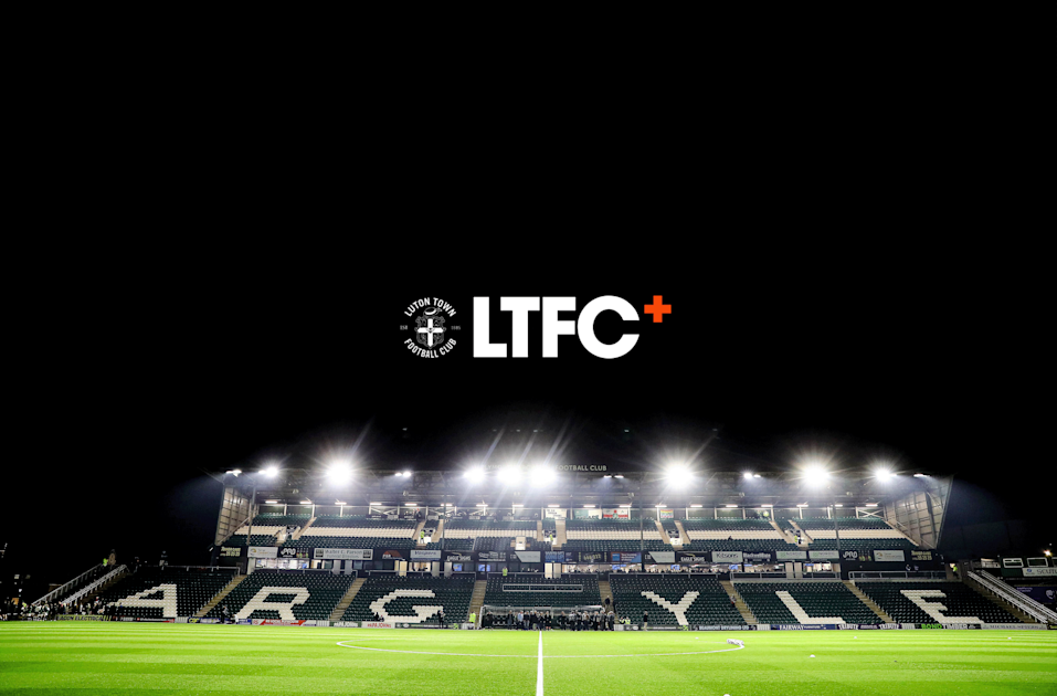 Stream Friday's game on LTFC+ - Luton Town FC