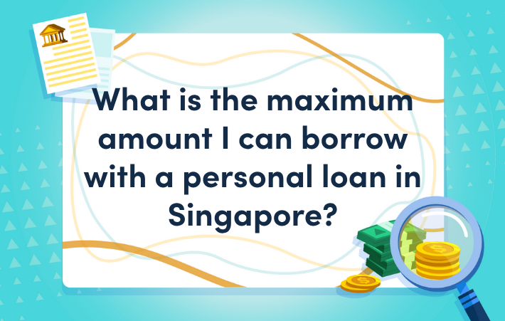 What Is the Maximum Amount I Can Borrow With a Personal Loan in ...