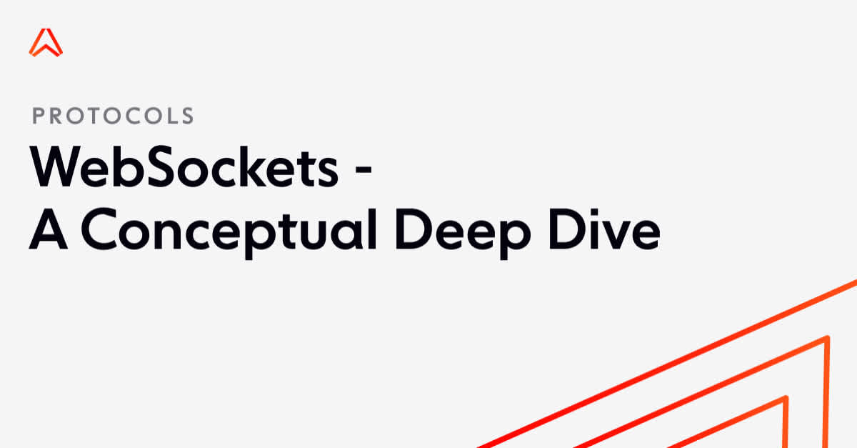 Websockets A Conceptual Deep Dive Ably Realtime