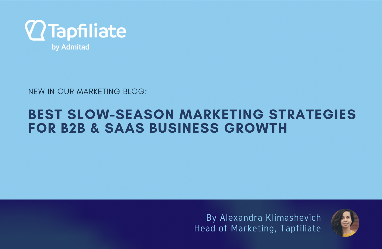 12 Slow-Season Marketing Strategies for B2B and SaaS