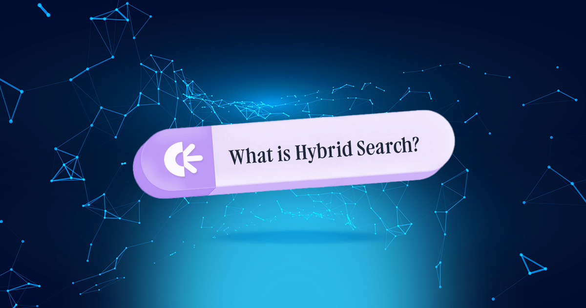 What is Hybrid Search? | Clinia