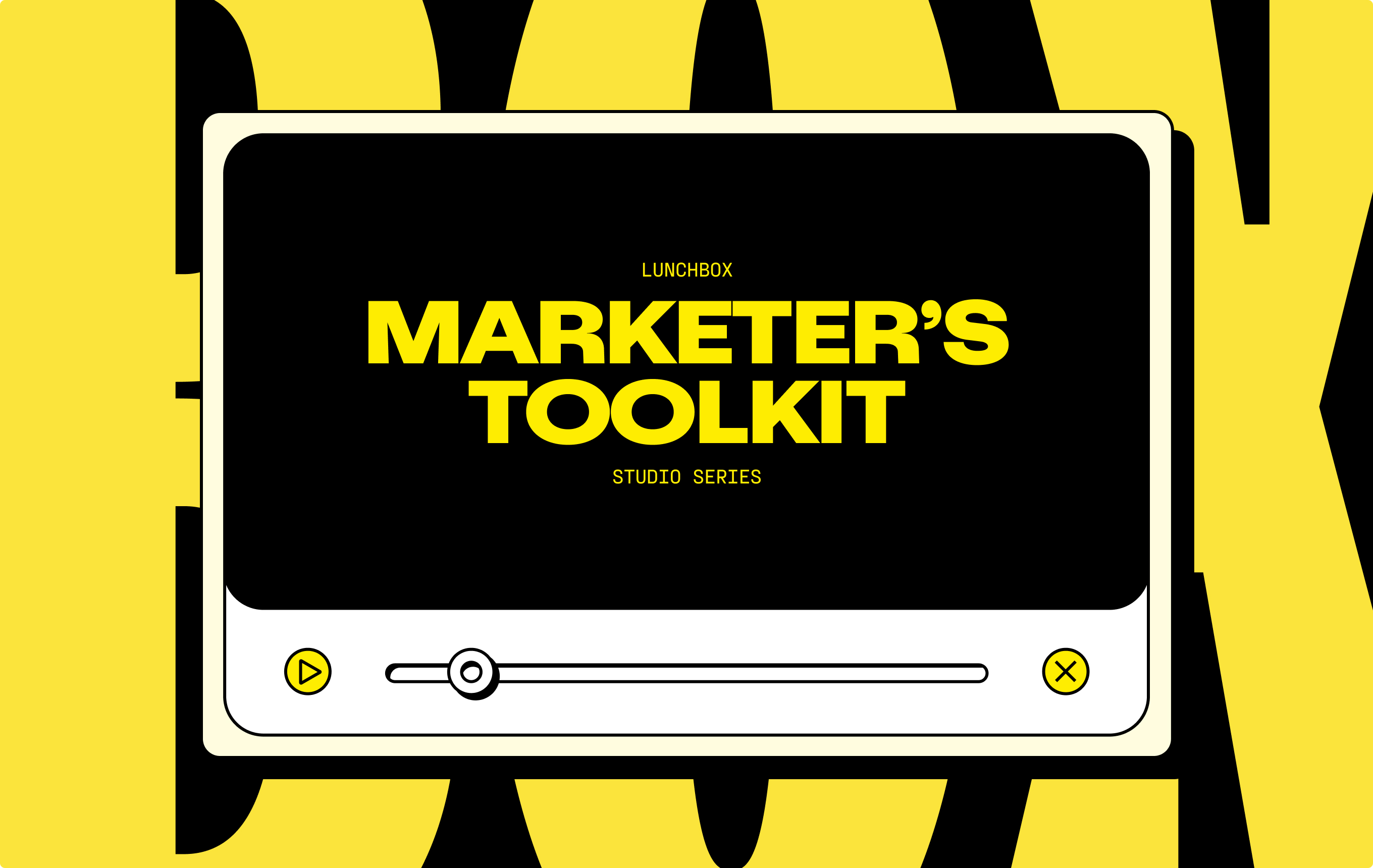 Studio Series: Marketer's Toolkit