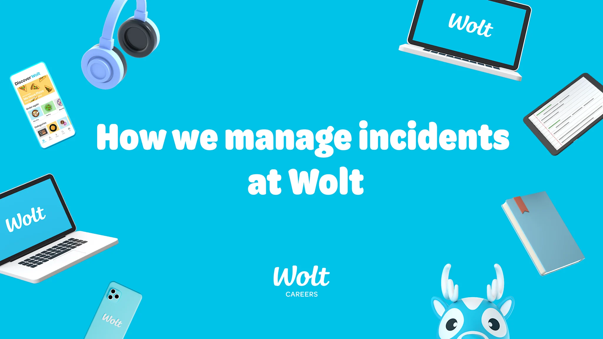 How we manage incidents at Wolt | Wolt Careers