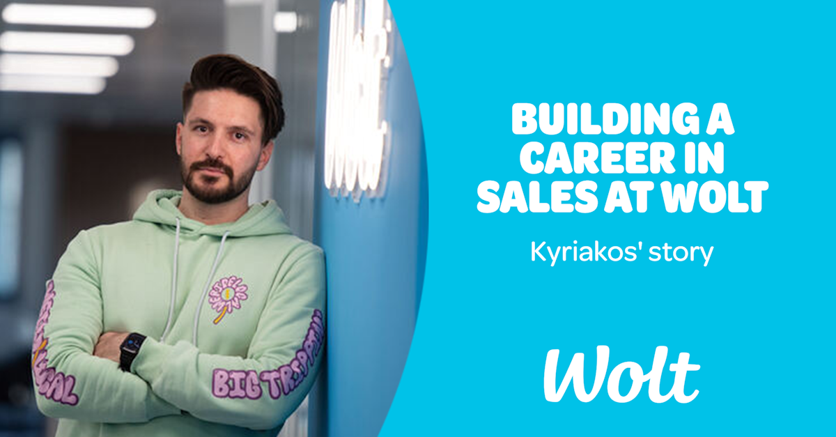 Building a career in sales at Wolt: Kyriakos' story | Wolt Careers