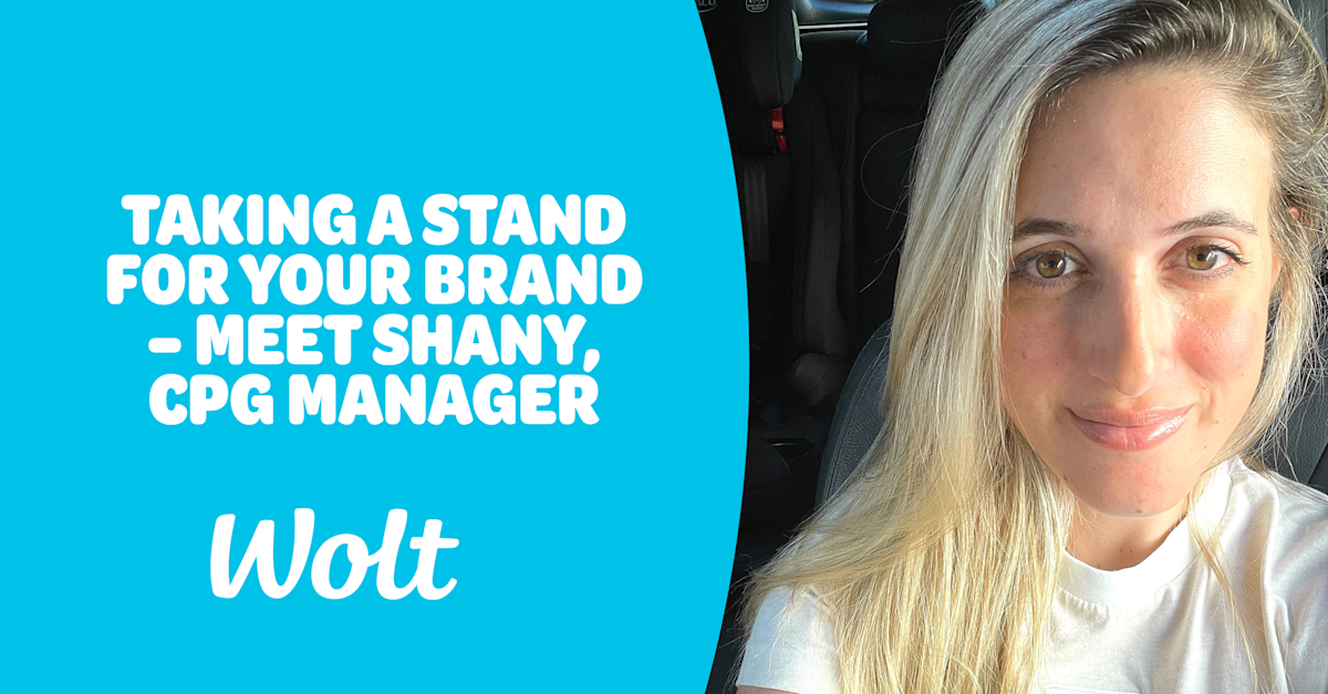 Taking a stand for your brand – meet Shany, CPG Manager at Wolt | Wolt ...