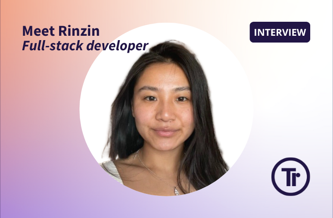 Full force vooruit met onze nieuwe full-stack developer Rinzin | Tailr