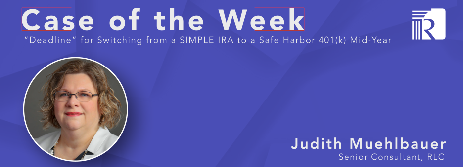 Mid-Year Change from a SIMPLE IRA Plan to a Safe Harbor 401(k) Plan ...