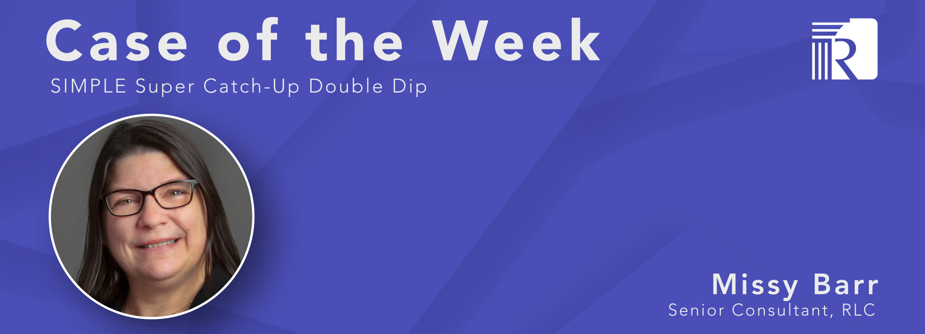 Simple IRA Catch-Up Contribution limits | ERISA Consultants ...