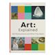 Art: Explained - 100 Masterpieces and What They Mean | BLICK Art Materials