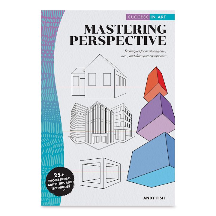Success In Art Mastering Perspective Blick Art Materials 