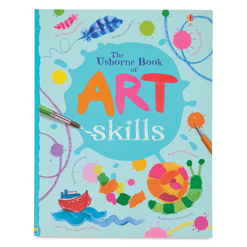 The Usborne Book of Art Skills | BLICK Art Materials