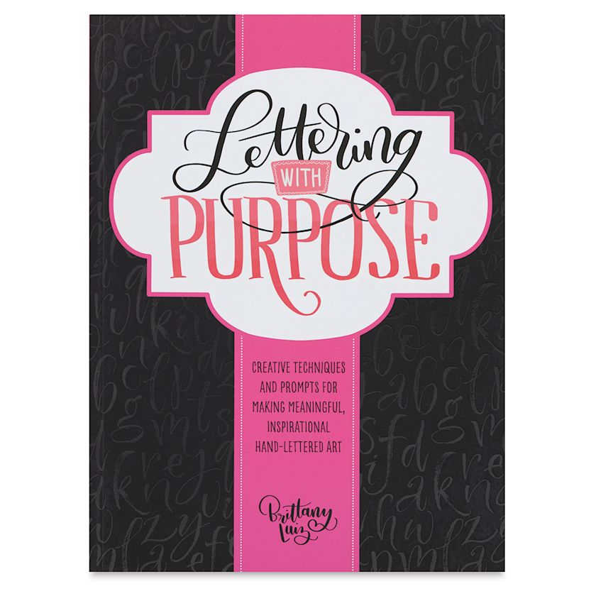Lettering With Purpose | BLICK Art Materials