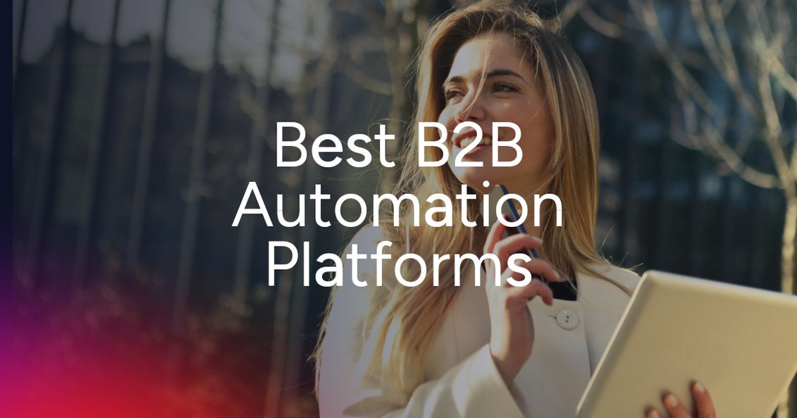 B2B Marketing Automation Platforms: Top 12 Compared for 2026