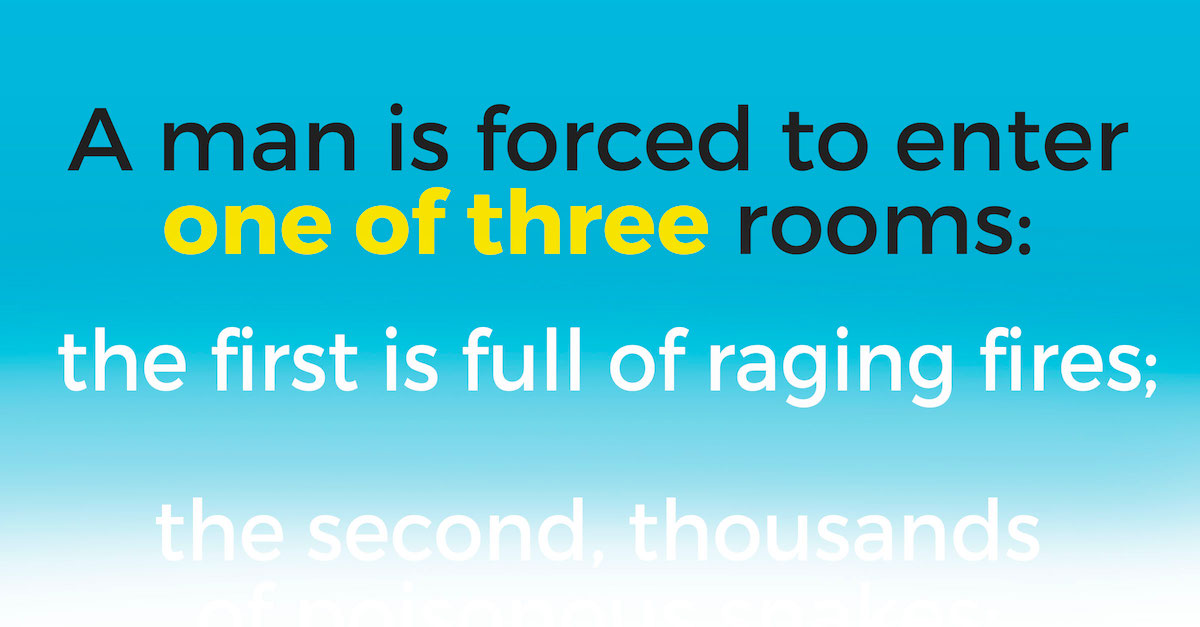 Which Of The 3 Rooms Should The Man Enter? This Riddle Has Everyone ...