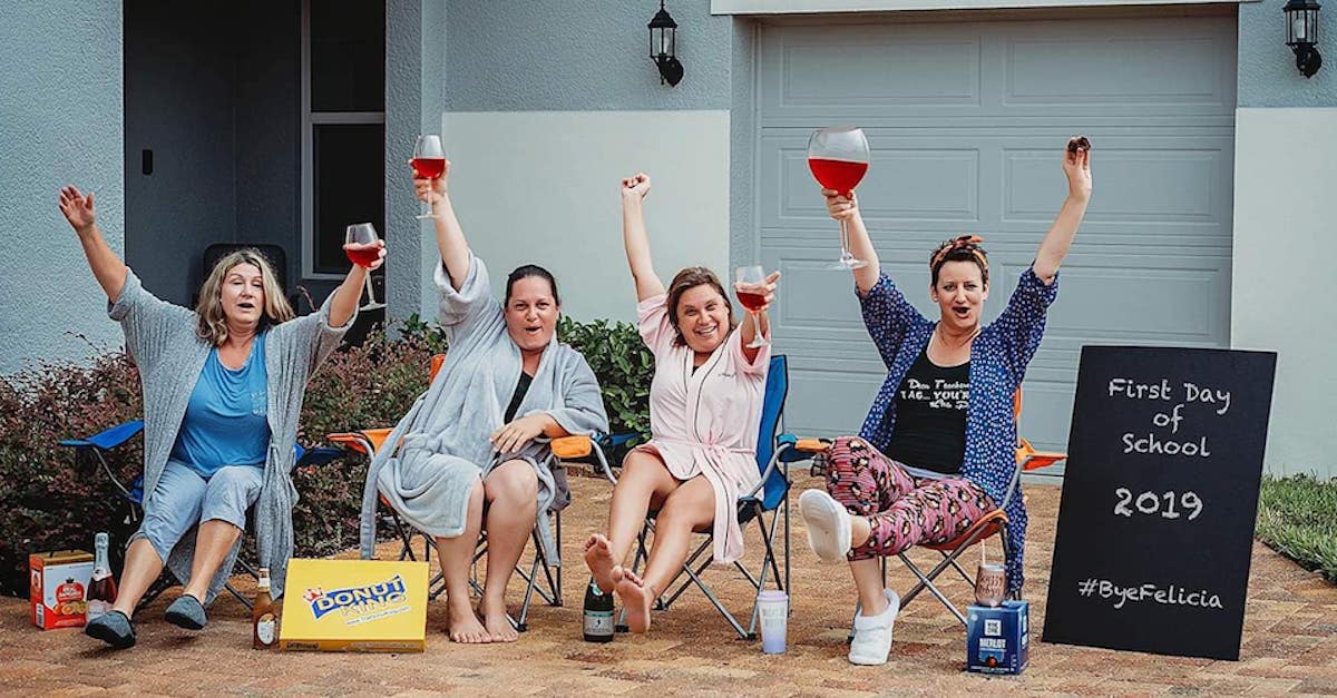 Moms Stage Hilarious Photo Celebrating Their Kids Going Back To School ...