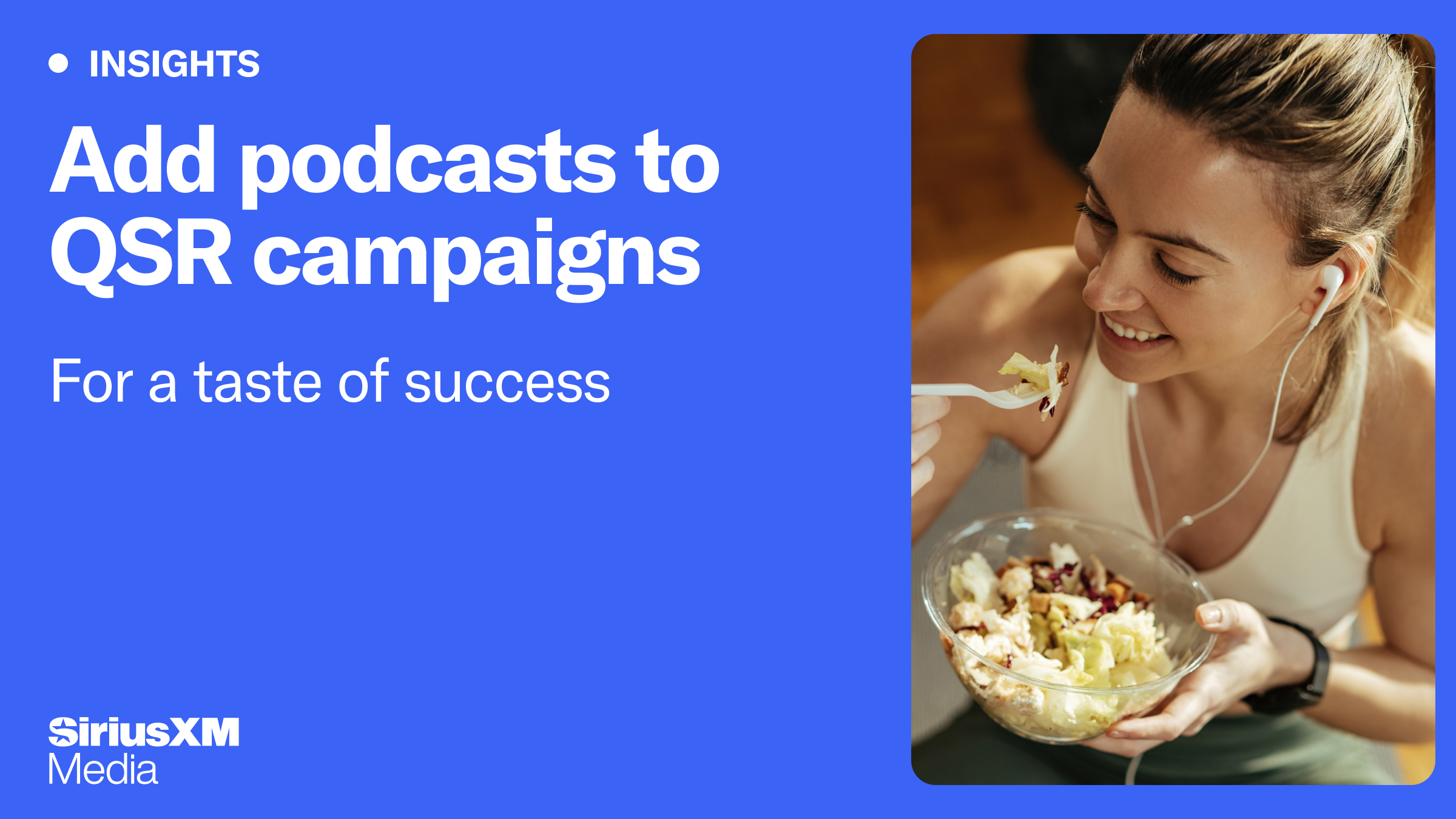 Add Podcasts to QSR Campaigns for a Taste of Success
