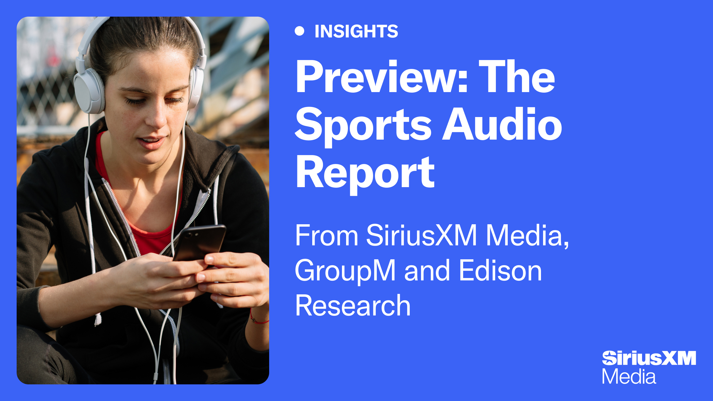 Preview: The Sports Audio Report from SiriusXM Media, GroupM, and ...