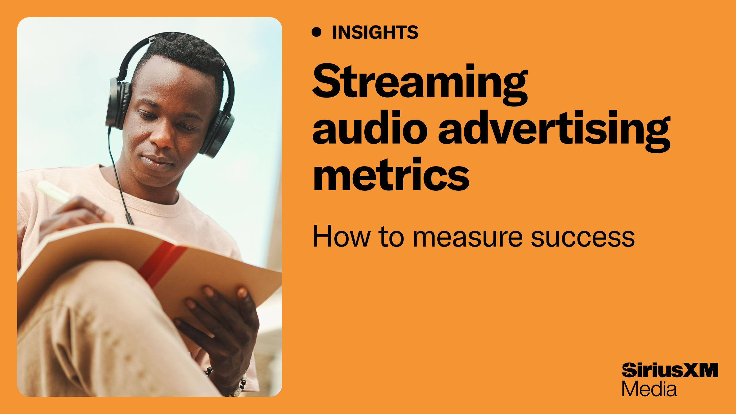 Streaming Audio Advertising Metrics: How to Measure Success