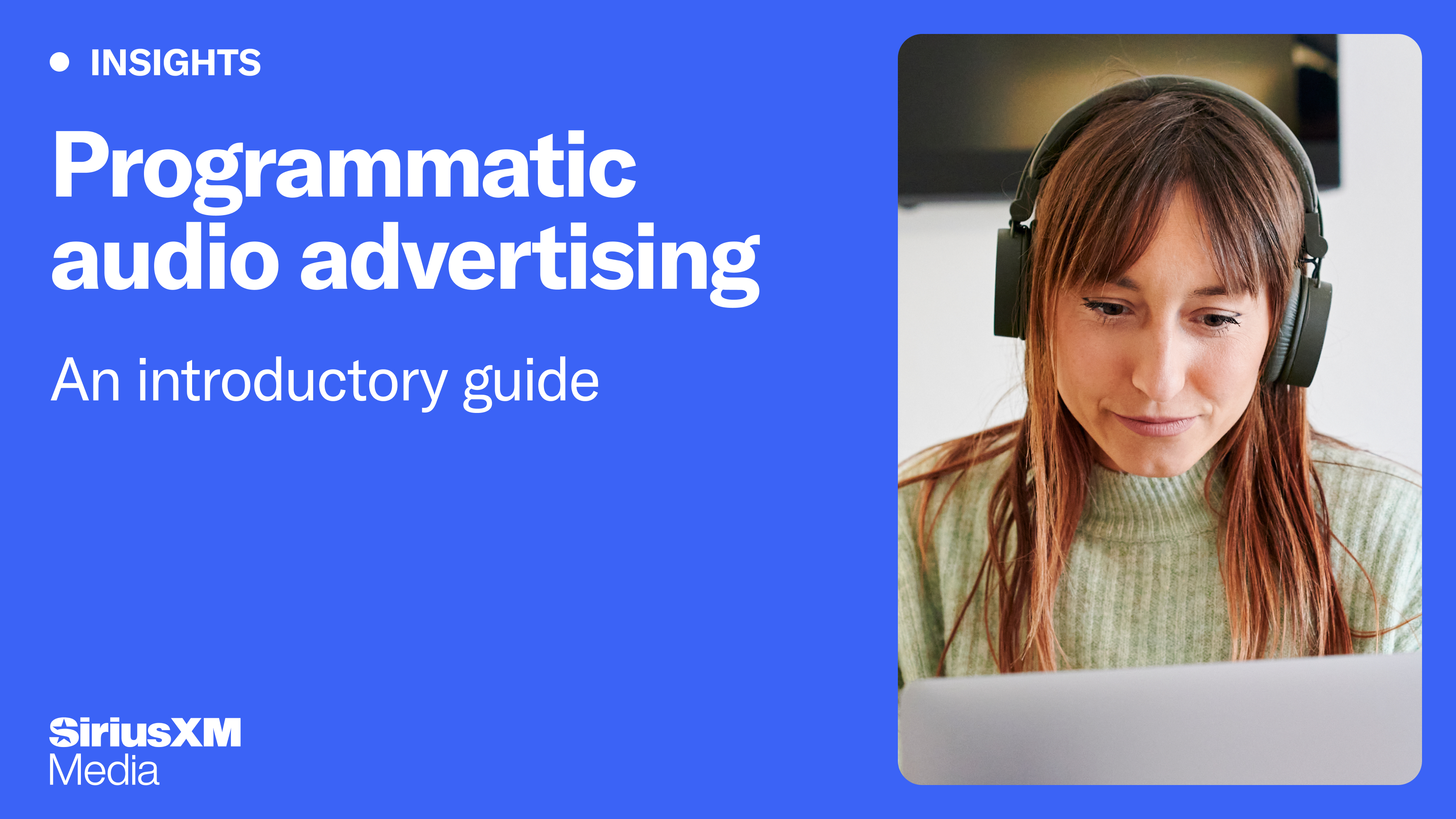An Introductory Guide to Programmatic Audio Advertising
