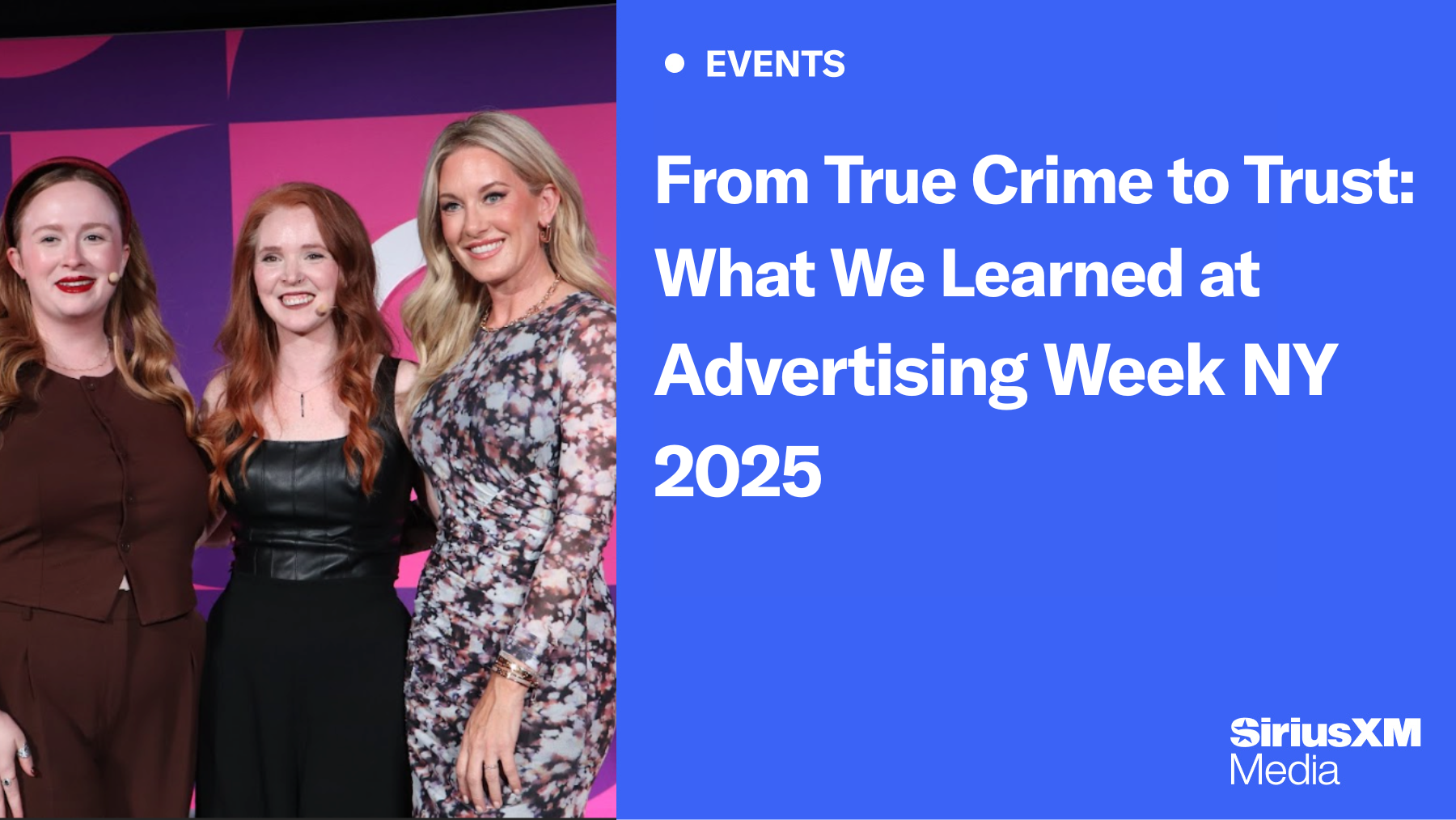 From True Crime to Trust: What We Learned at Advertising Week NY 2025