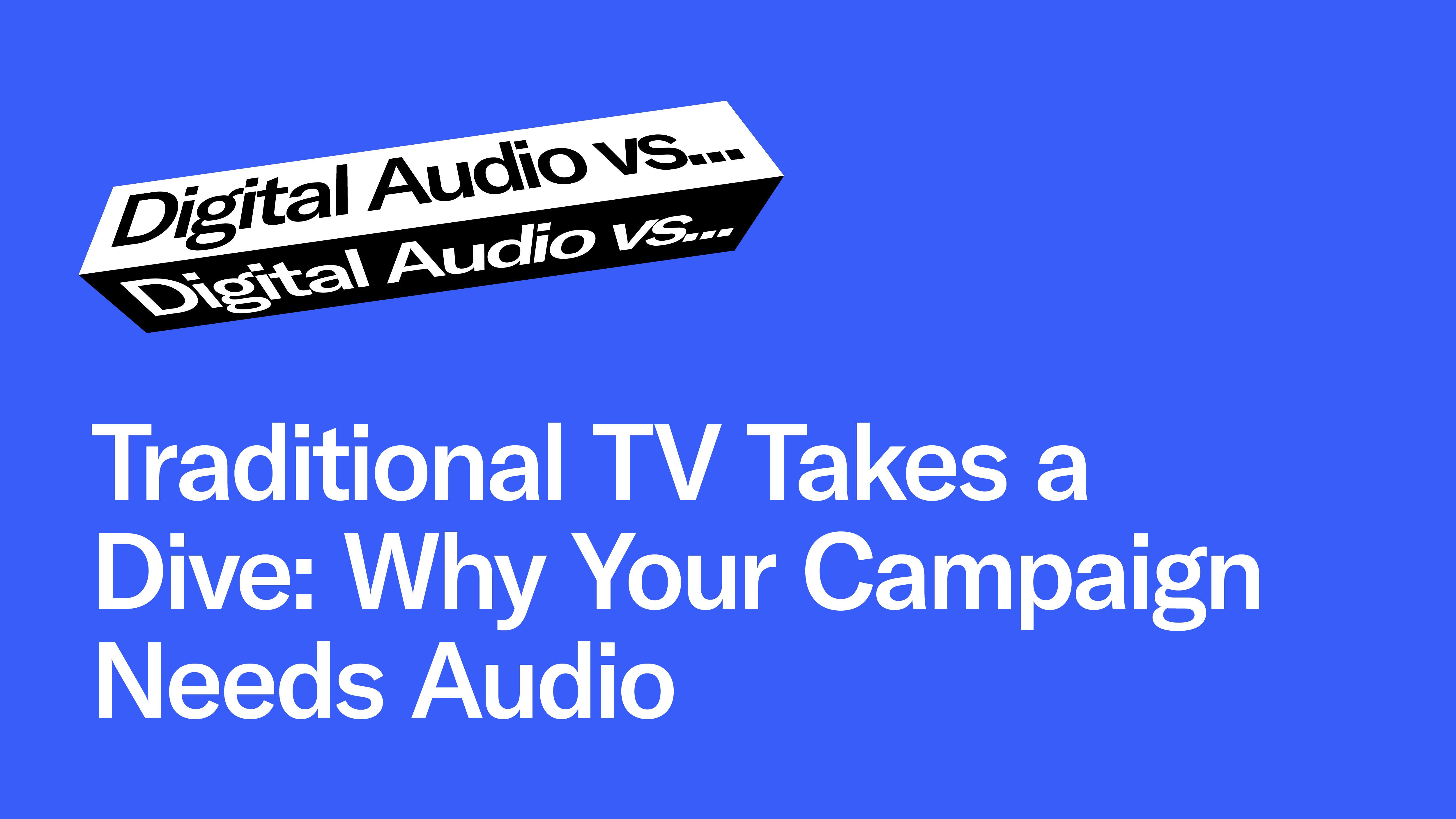 Why Prefer Audio Advertising Over Traditional TV Ads