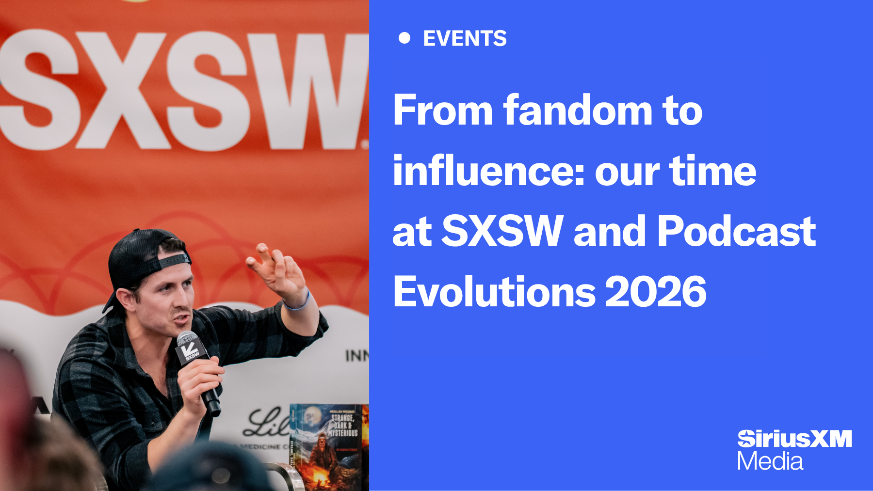 From Fandom to Influence: Our Time at SXSW and Podcast Evolutions 2026